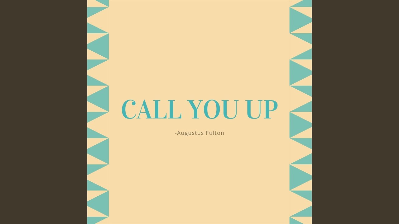 Call You Up - YouTube