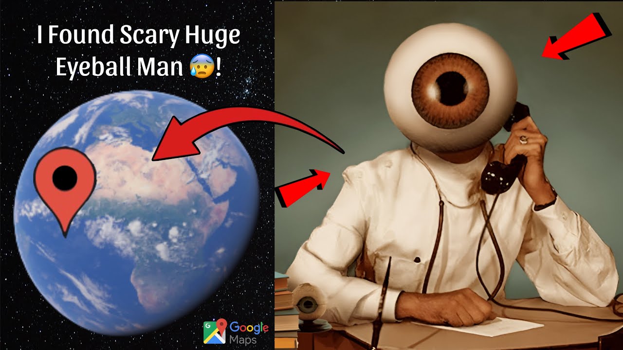 I Found Very Scary Giant Eyeball Head Man Caught On Google Earth and ...