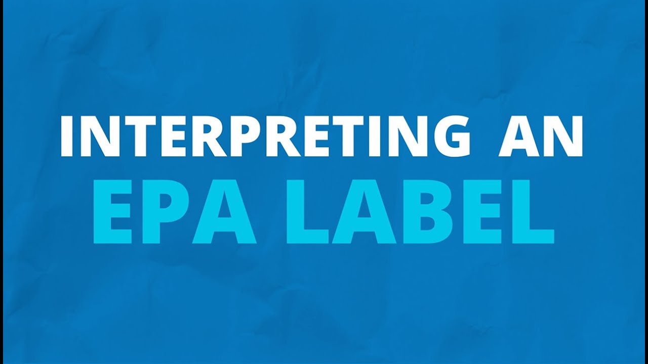 Interpreting an EPA Label | What Claims are Chemical Companies Legally ...