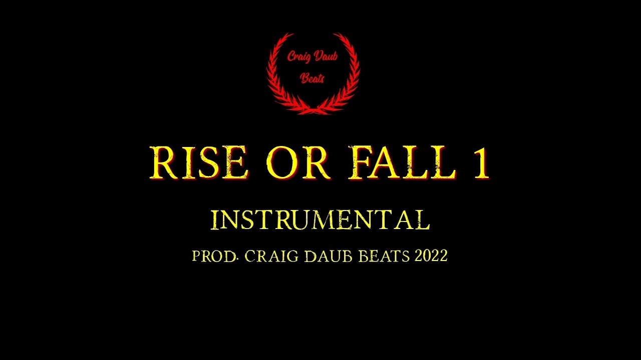 Rise or Fall 1 2022 Eminem Lil Wayne Kevin Gates Type Beat 160bpm Rap ...