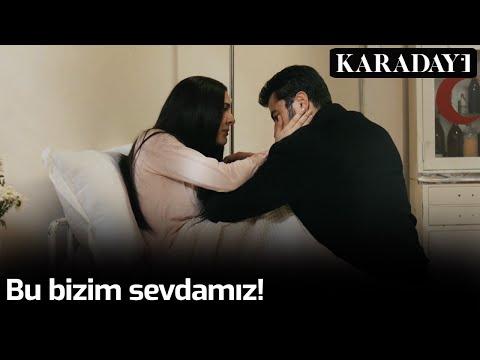 Karadayı - Bu Bizim Sevdamız!