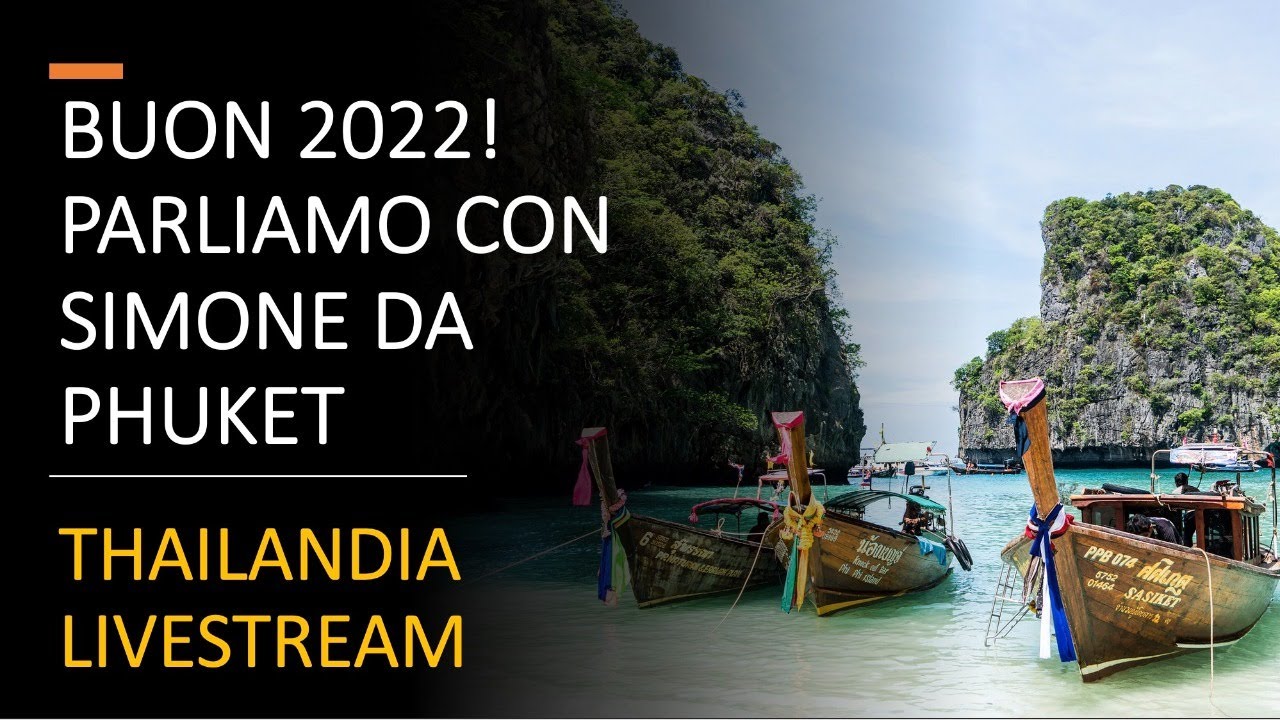 🇹🇭THAILANDIA, chiacchierata con Simone da PHUKET🇹🇭 - YouTube