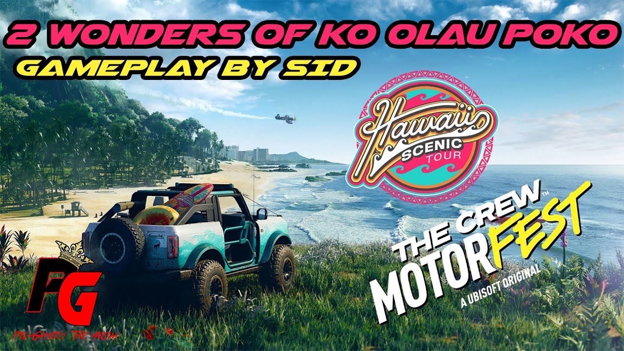 The Crew Motorfest | Hawaii Scenic Tour | 2 Wonders of Ko Olau Poko ...