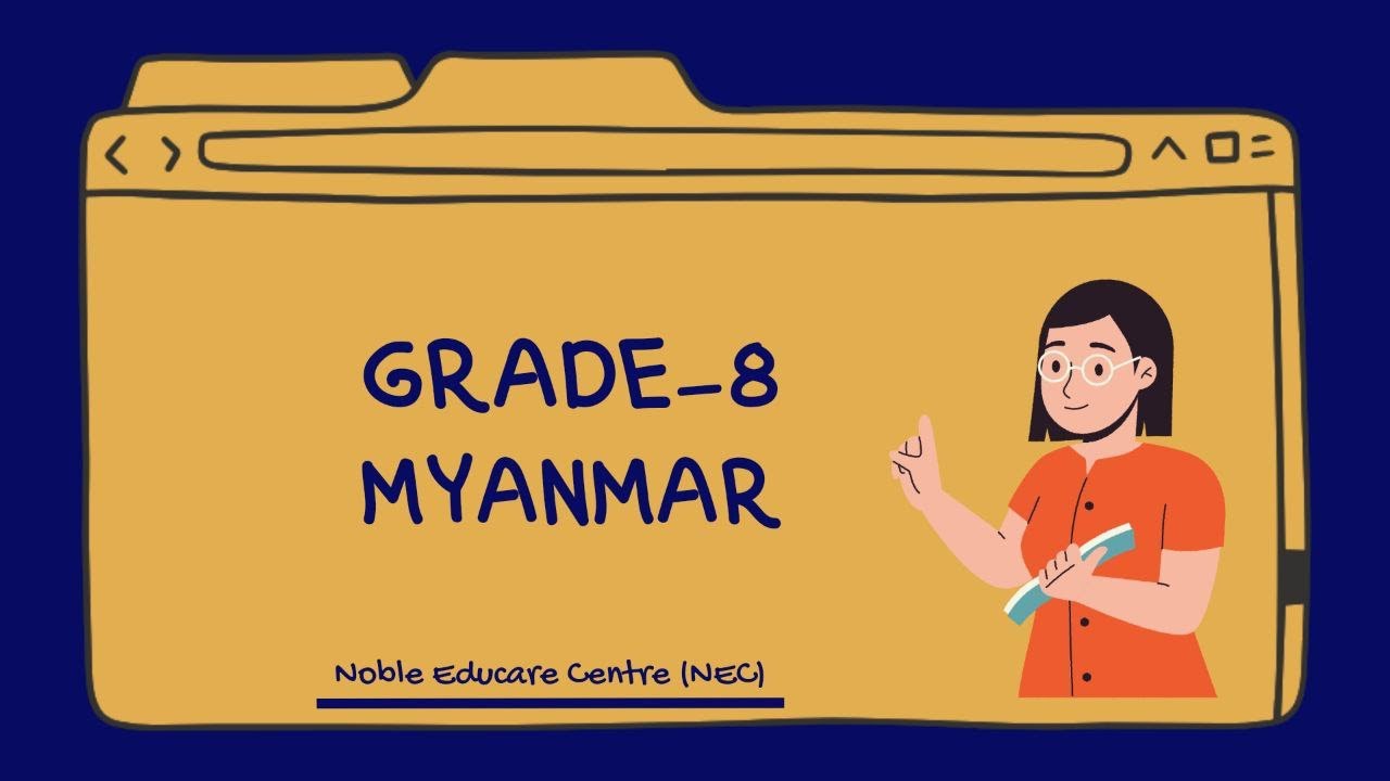 Grade 8 Myanmar အပိုင်း ၁ ကဗျာ၊ စကားပြေ၊ အသုံးချဘာသာစကား ရှင်းတမ်း