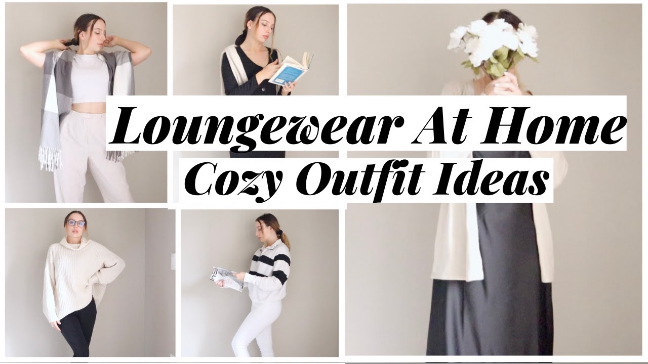 Comfortable & Casual Outfits at Home | Pt. 2 Lounge Outfits - YouTube