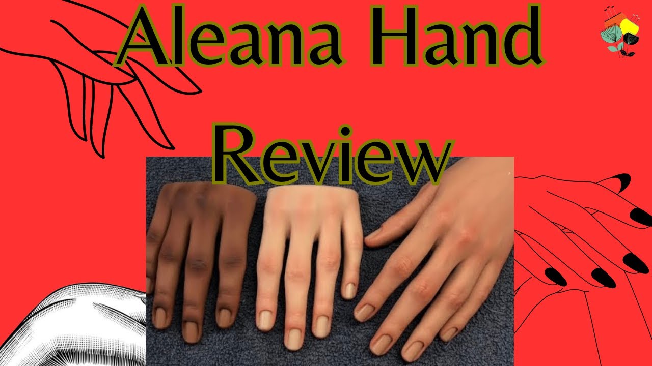 Review of Aleana Hand Practice Hands - YouTube