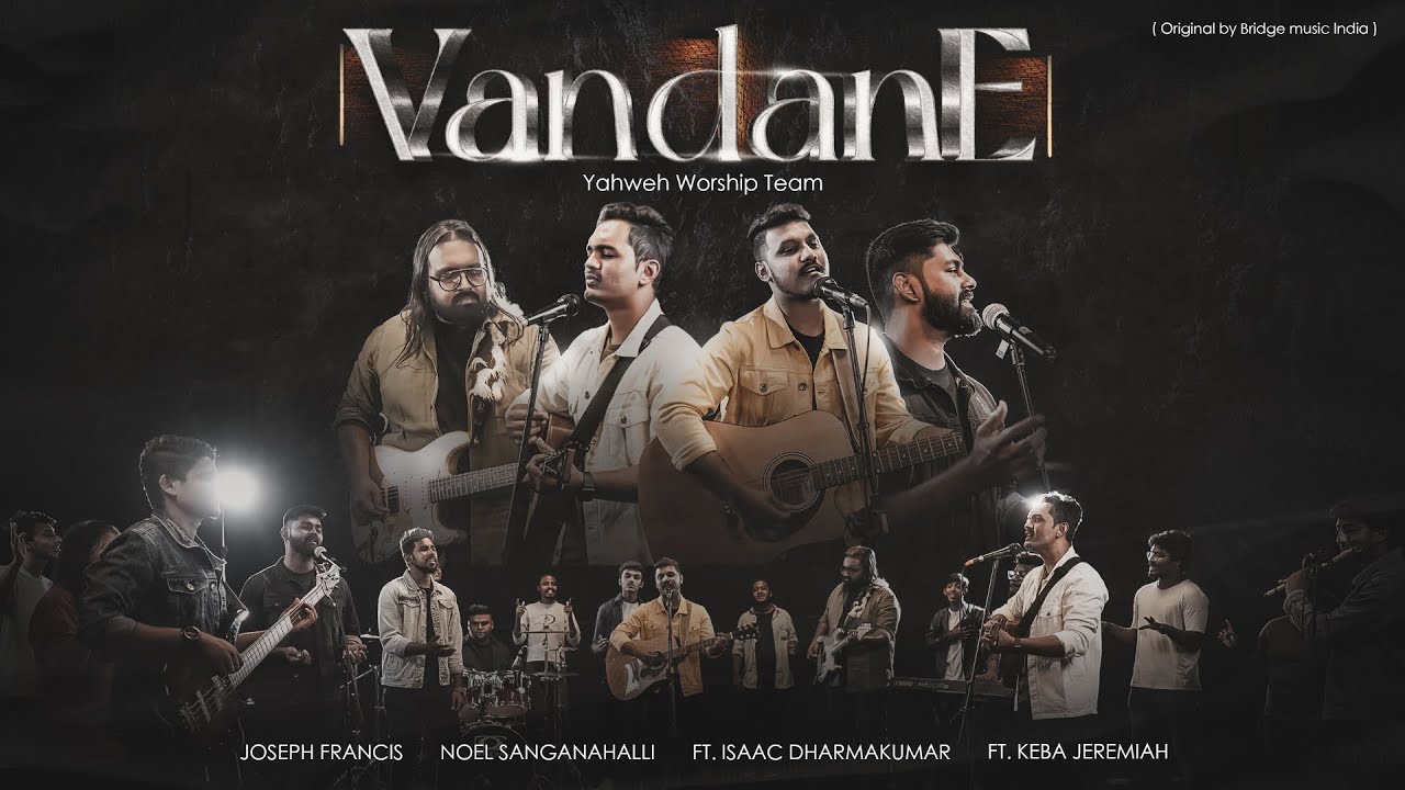 VANDANE | Kannada Worship Song | Yahweh Worship Team Ft. Isaac.D ...