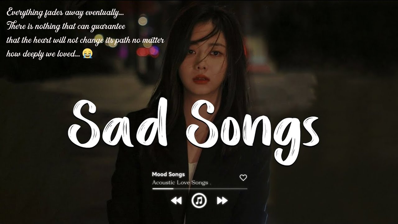 Sad Song Playlist 😢 Viral Hits 2024 ~ Depressing Songs Playlist 2024 ...