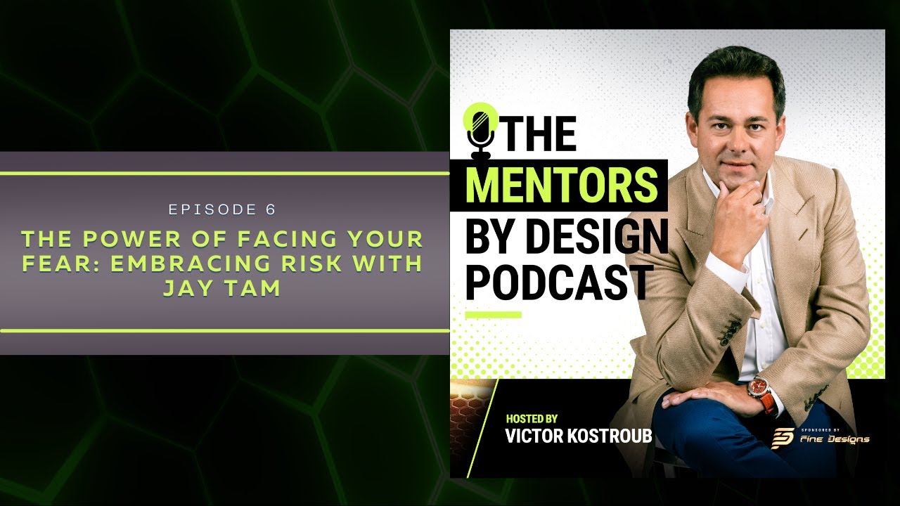 The Power of Facing Your Fear: Embracing Risk with Jay Tam - YouTube