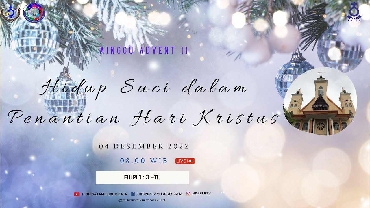 MINGGU ADVENT II | HKBP BATAM | 04.12.22 - 08.00 WIB - YouTube