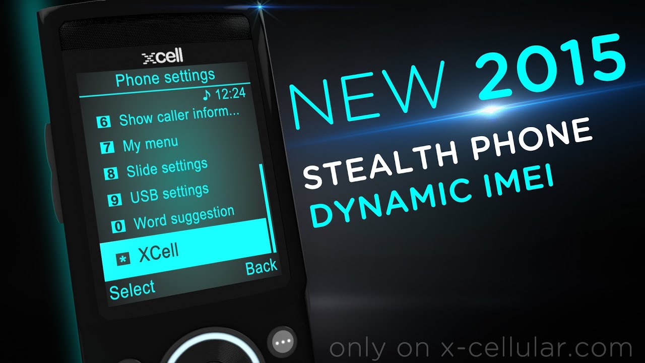 New 2015 XCell Dynamic IMEI Stealth Phone v3.0 - YouTube