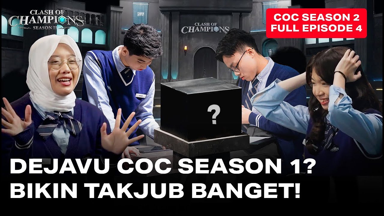 Clash of Champions (COC) Season 2 - EPS. 4 | DEJAVU COC SEASON 1 ...