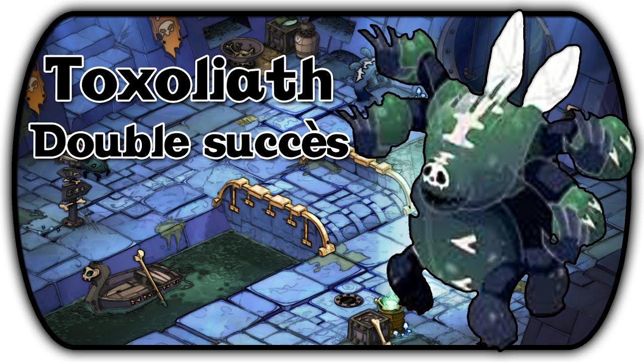 Toxoliath Double Succès Dofus - Xélor 2.26 - YouTube