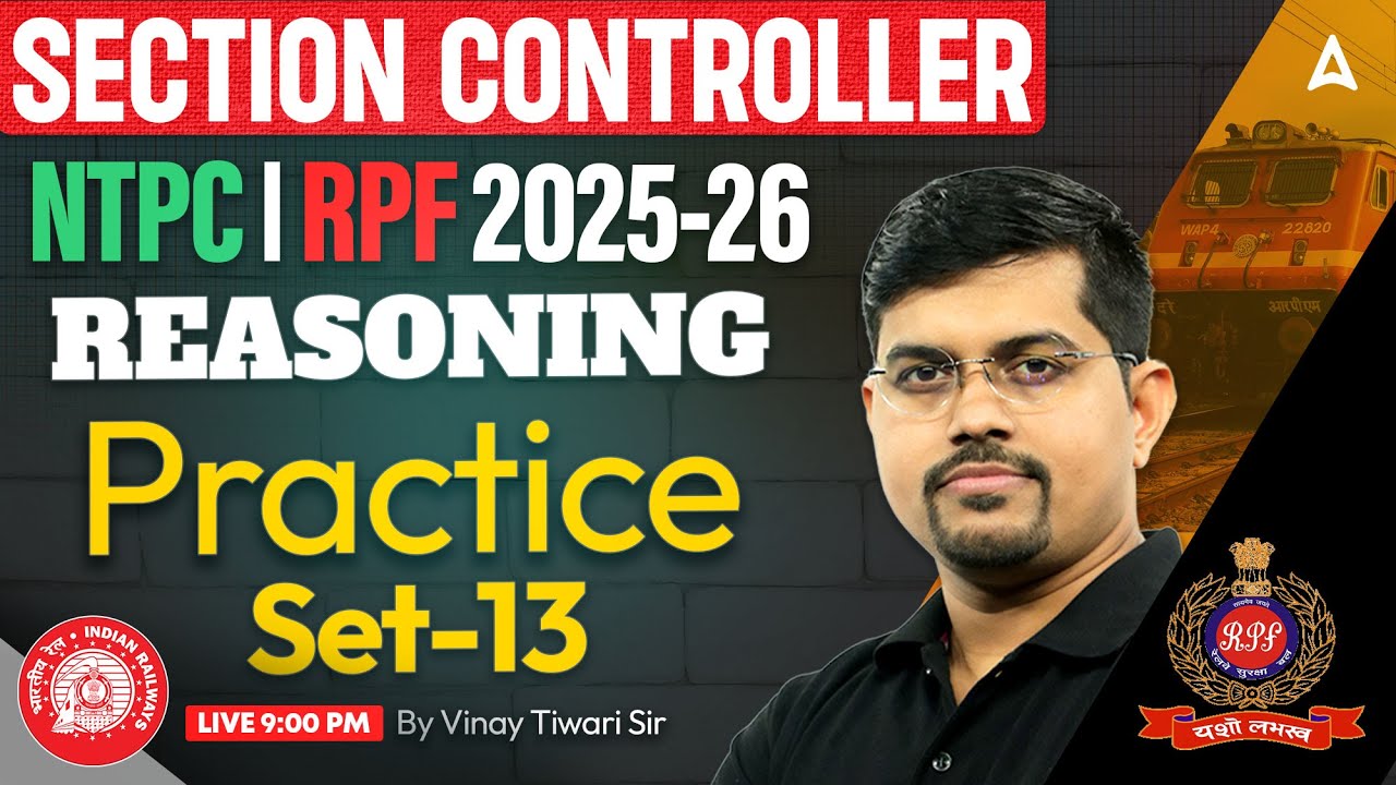 RRB NTPC/Section Controller/RPF Classes 2025-26 | Reasoning Practice Set 13 | Reasoning By Vinay ...