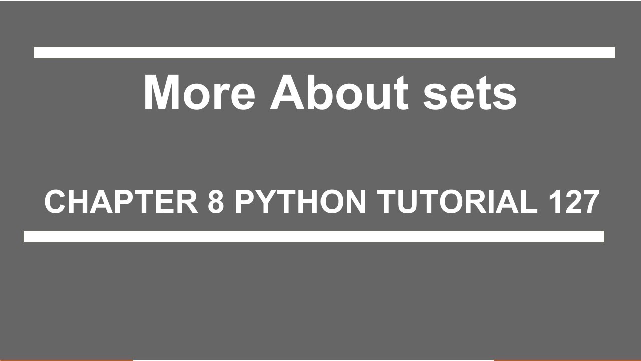 More About Sets Python Tutorial 127 Youtube 1999