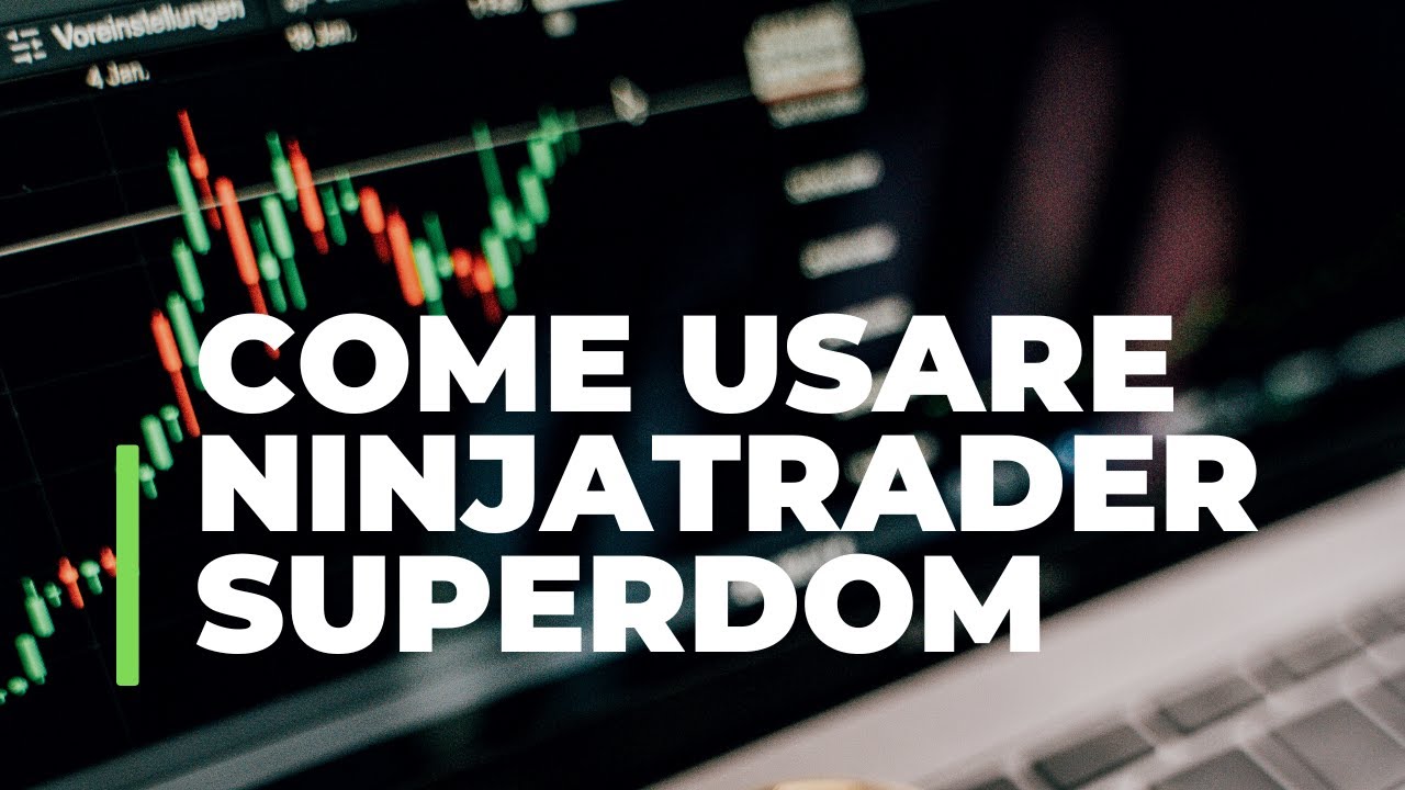 ninjatrader tutorial italiano superdom 2 - YouTube