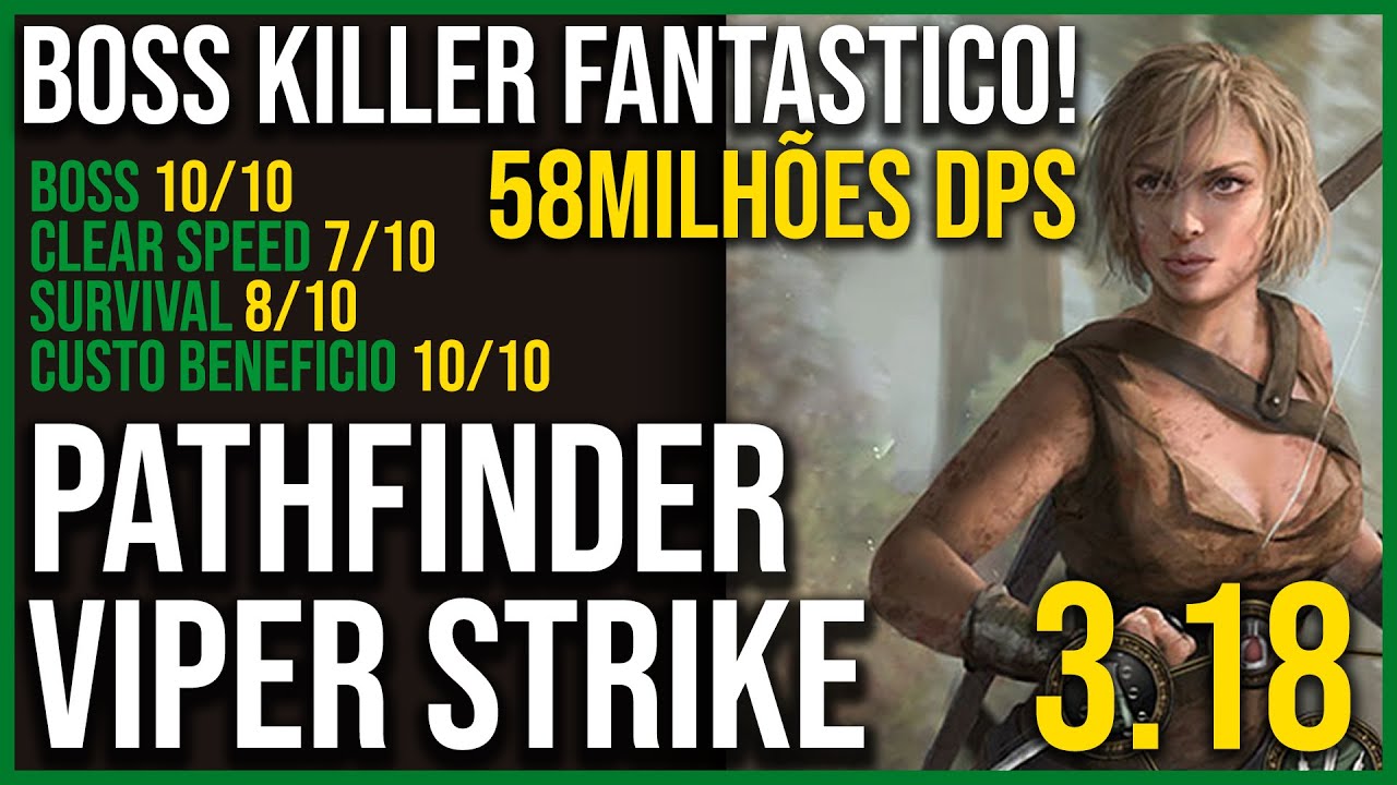 POE 3.18 VIPER STRIKE - SIMPLESMENTE INSANO - POE BUILDS (GRAVADO NA 3. ...