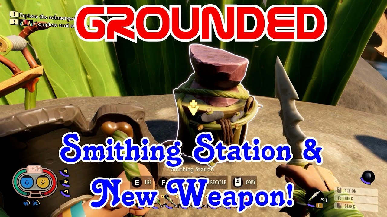 Smithing Station & New Weapon! Grounded Gameplay S1-Ep18 - YouTube