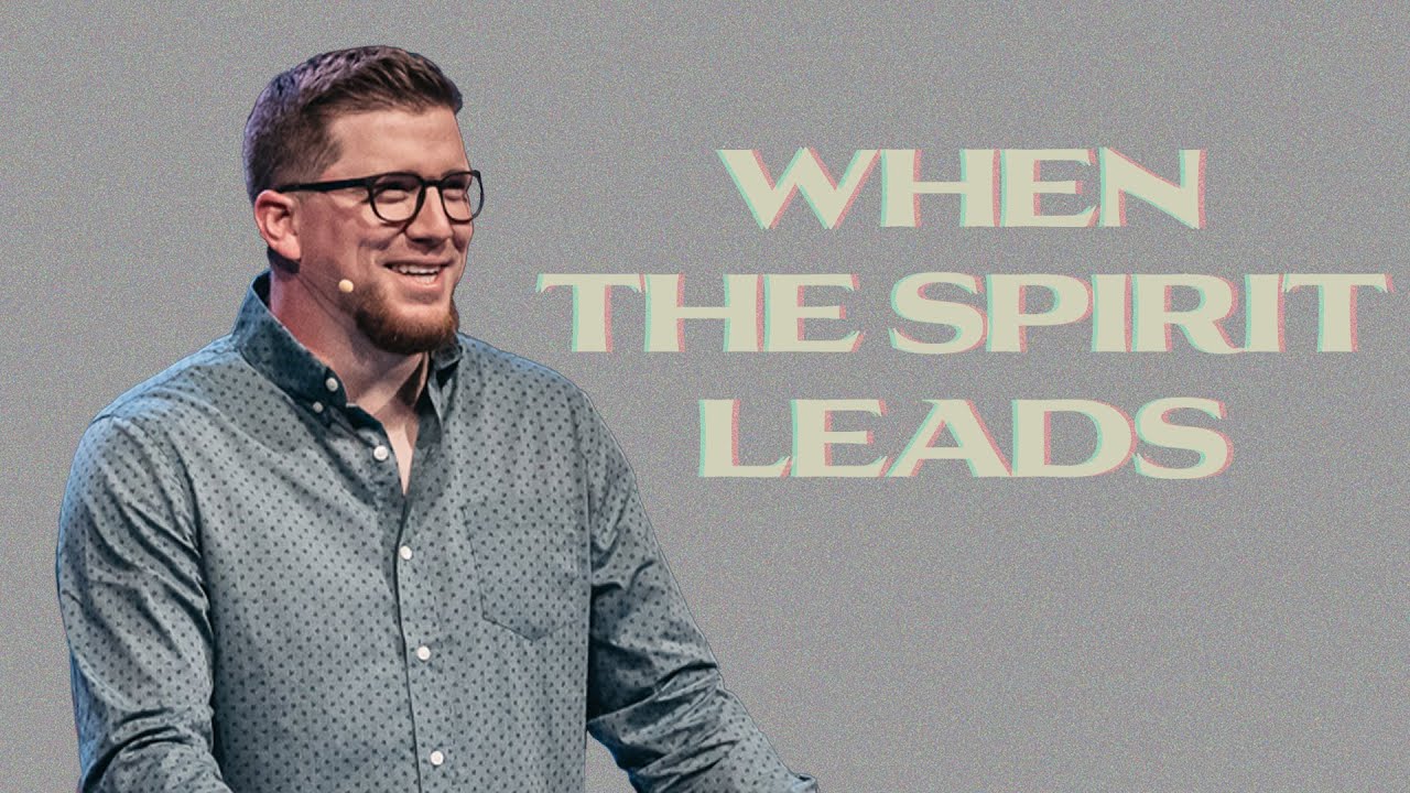 When The Spirit Leads | Pastor Ethan Boggs | Vibrant Church - YouTube