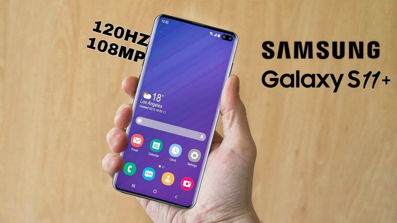 Samsung Galaxy S11 Plus - Up To 6 Cameras & 120HZ Display !!! - YouTube