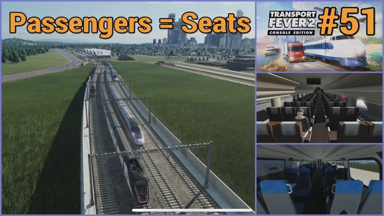Passenger Seats | Transport Fever 2 - YouTube