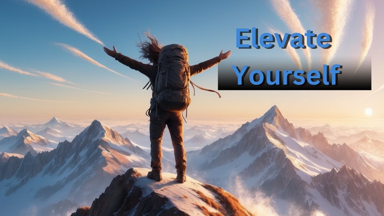 Elevate Yourself - YouTube