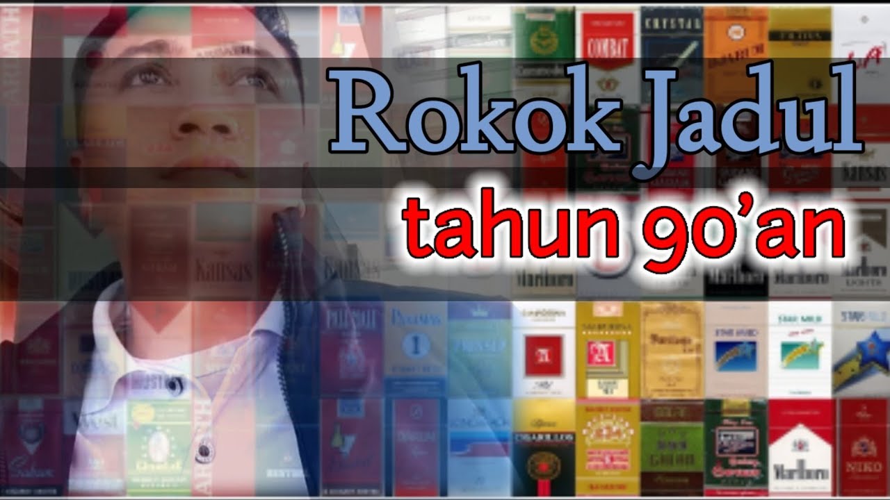 Rokok Jaman Dahulu | Nostalgia rokok tahun 90an #RokokJamandulu - YouTube