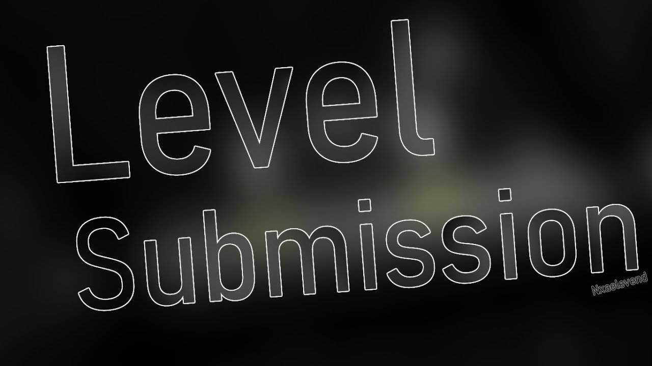 Level Submission by Nxaelevend - Impossible Level Showcase (w/ Layout) |4K| - YouTube