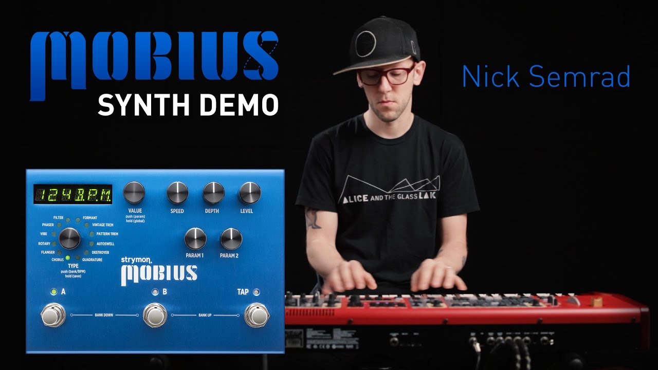 Strymon Mobius Modulation - Nick Semrad - keyboard/synth demo - YouTube