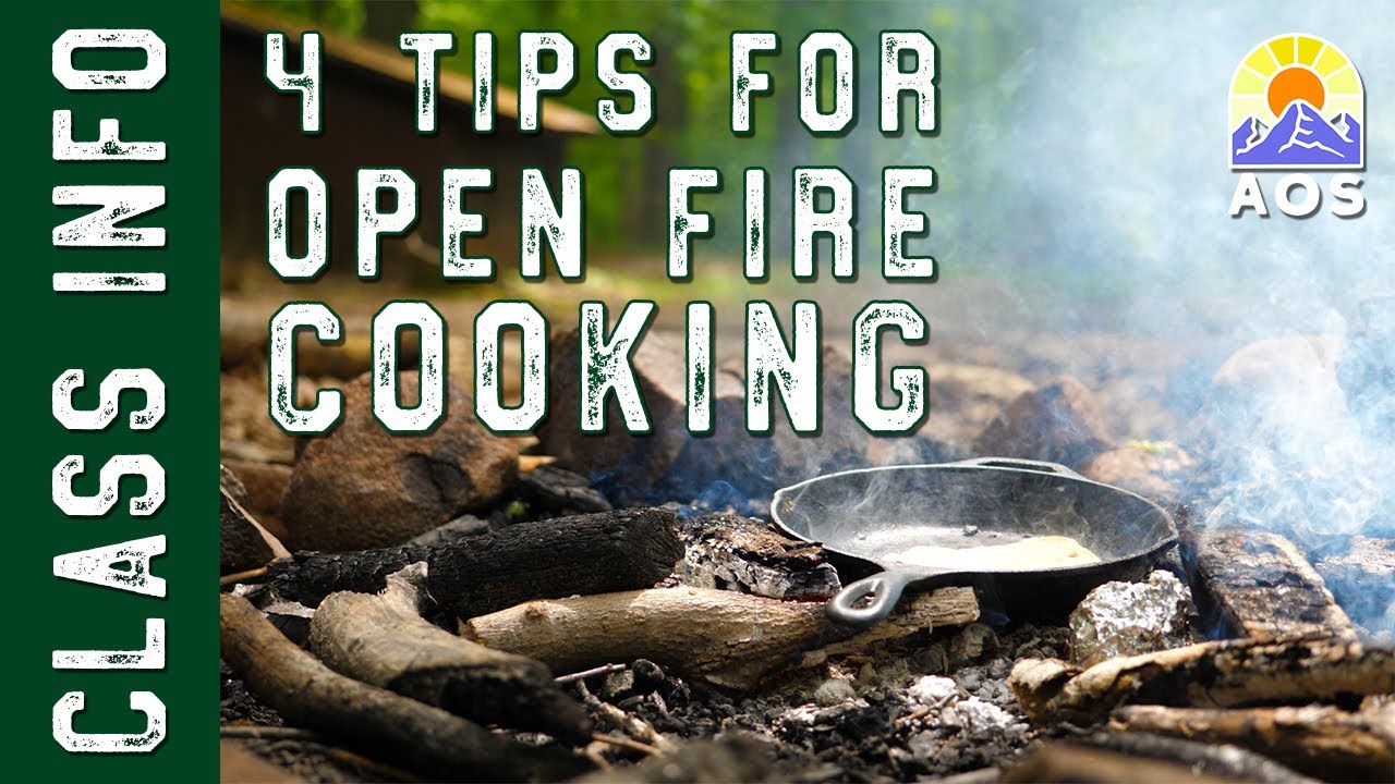4 tips for Open Fire Cooking - YouTube