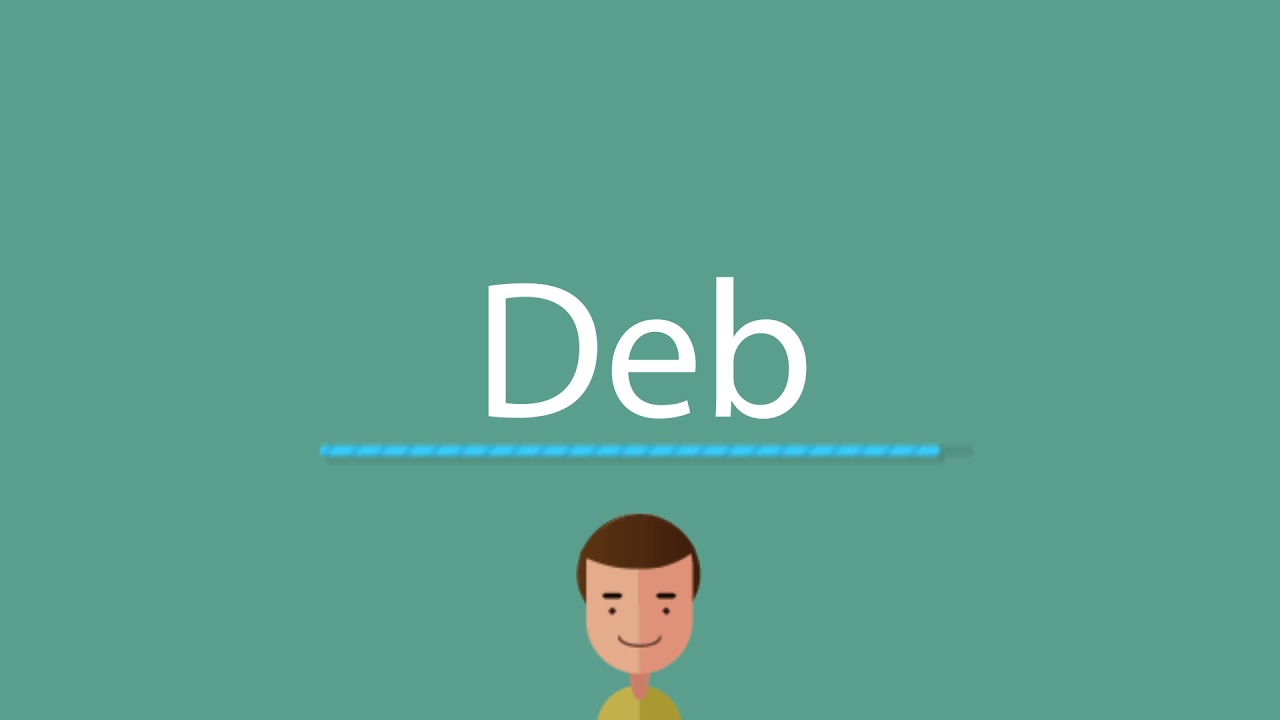 Deb pronunciation - YouTube