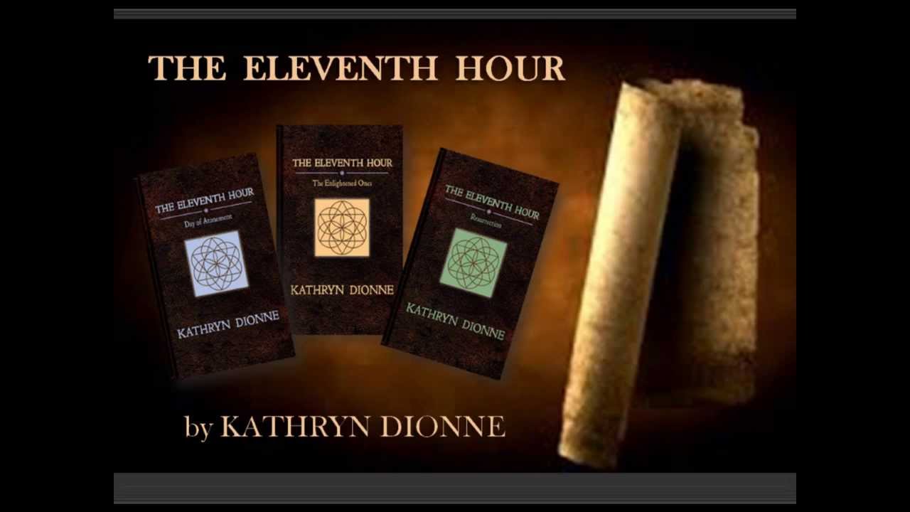 The Eleventh Hour Trilogy by Kathryn Dionne Book Trailer - YouTube