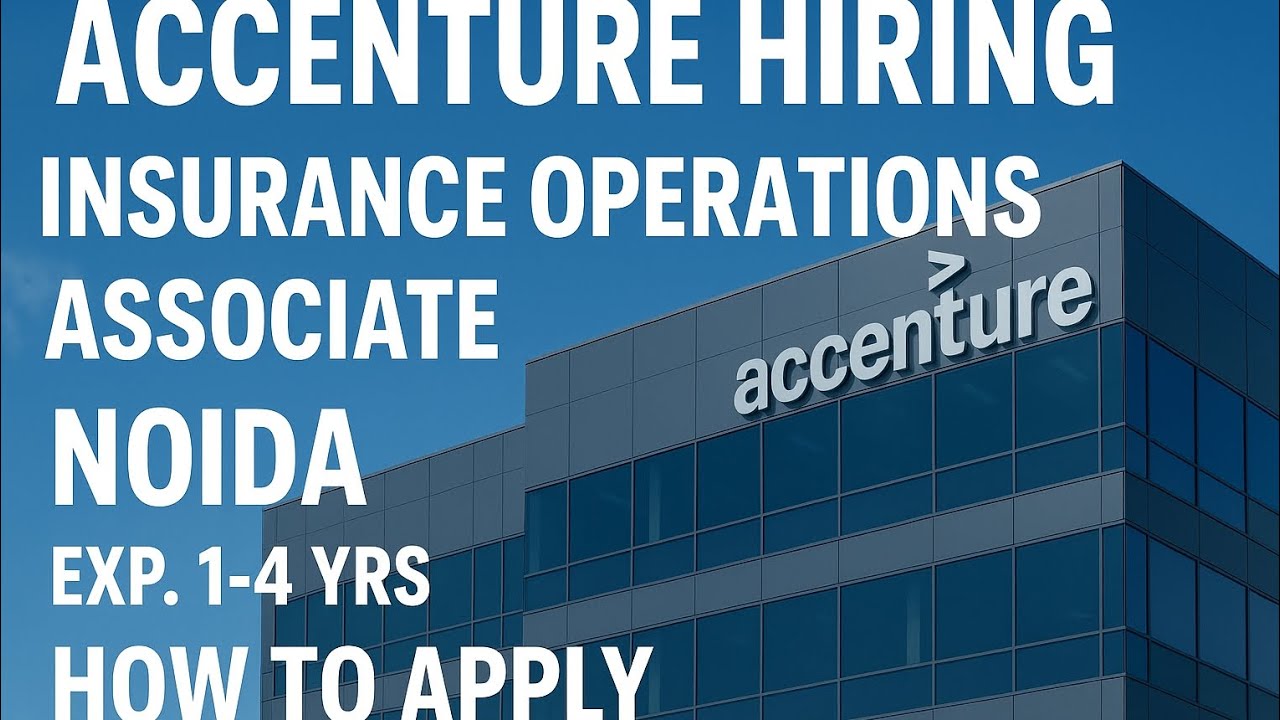 Accenture Hiring Insaurance Operations Associates Noida Expi 1-4 Yrs ...