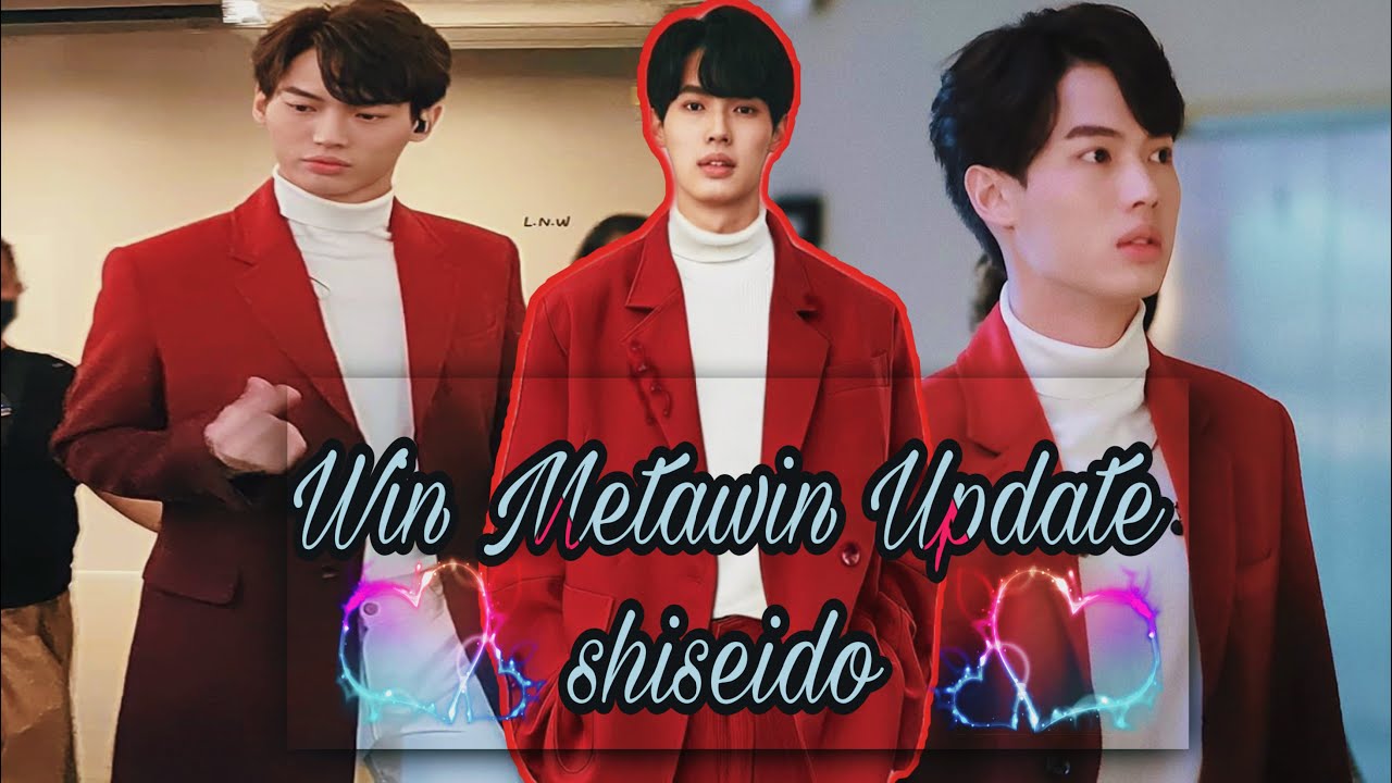 Win Metawin | at Shiseido Event With His Red Outfit | Win Update today ...