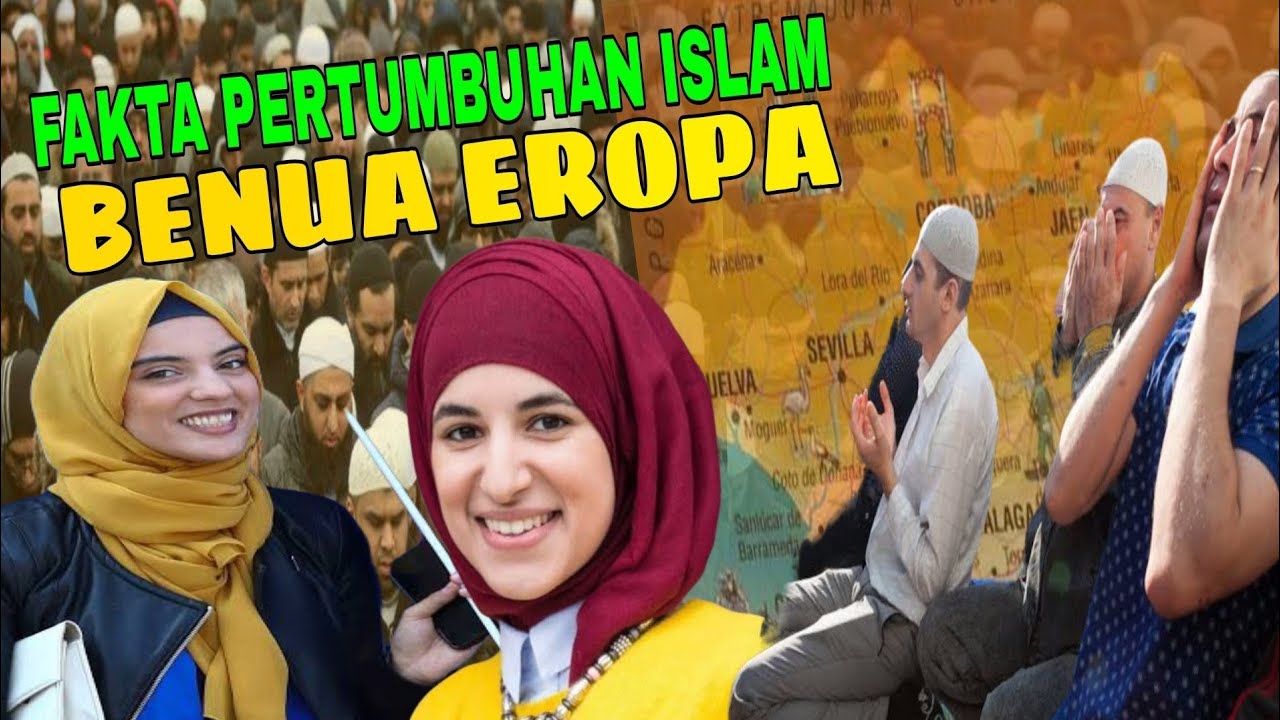 Mengungkap Fakta dan Sejarah Perkembangan Islam di Eropa Sejak ...