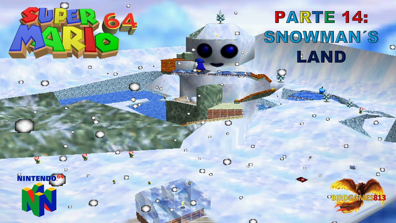 SUPER MARIO 64 PARTE 14: SNOWMAN´S LAND - YouTube
