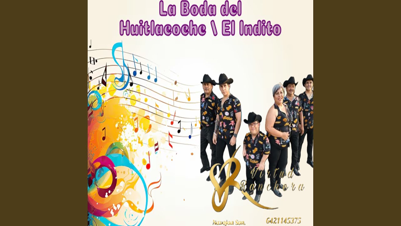 La Boda del Huitlacoche / El Indito (En Vivo) - YouTube