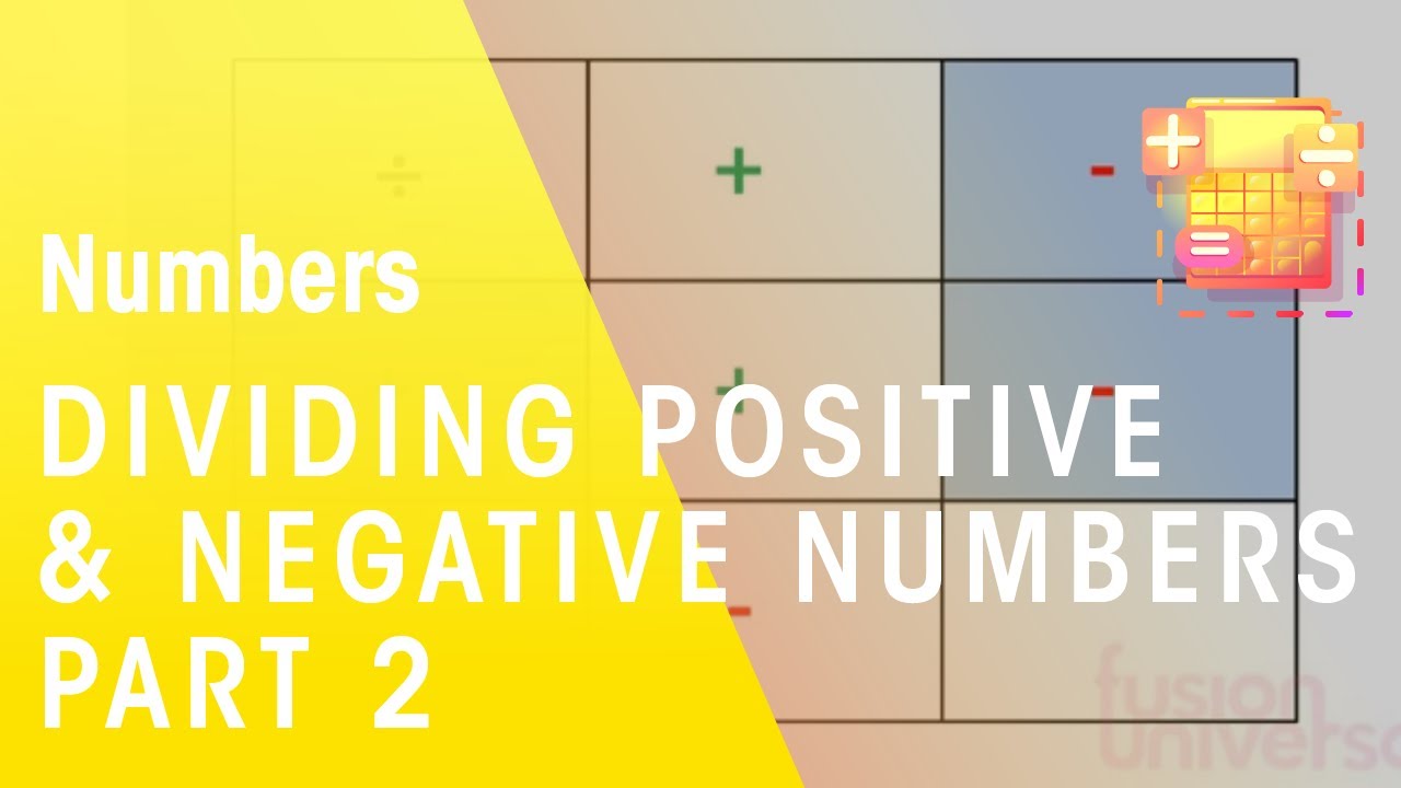 Another Way To Divide Positive & Negative Numbers | Numbers | Maths ...