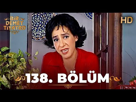Bir Demet Tiyatro 138. Bölüm Full HD (Restorasyonlu)