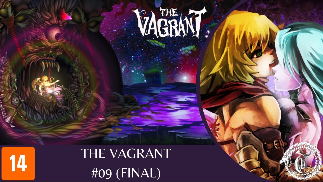 (+14) THE VAGRANT #09 (FINAL) - Boss Rush - Final Boss: Holborn, the ...