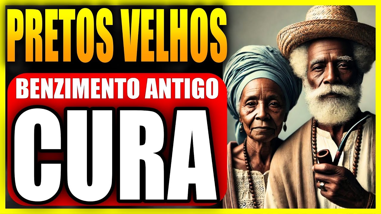 BENZIMENTO ANTIGO DE PRETO VELHO PARA A CURA URGENTE DAS ENFERMIDADES ...