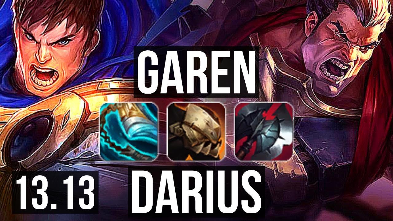 GAREN vs DARIUS (TOP) | 800+ games, Legendary | NA Diamond | 13.13 ...