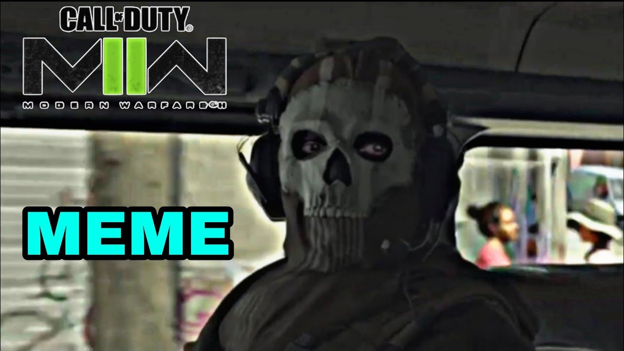 ICONIC Ghost Meme is HERE🤣 CALL OF DUTY Modern Warfare 2(2022)PART 2 ...