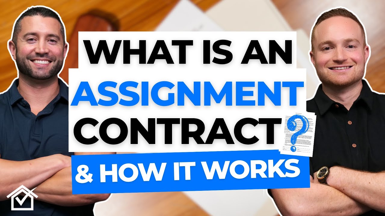 What is an Assignment Contract in Real Estate & HOW Does it Work? - YouTube