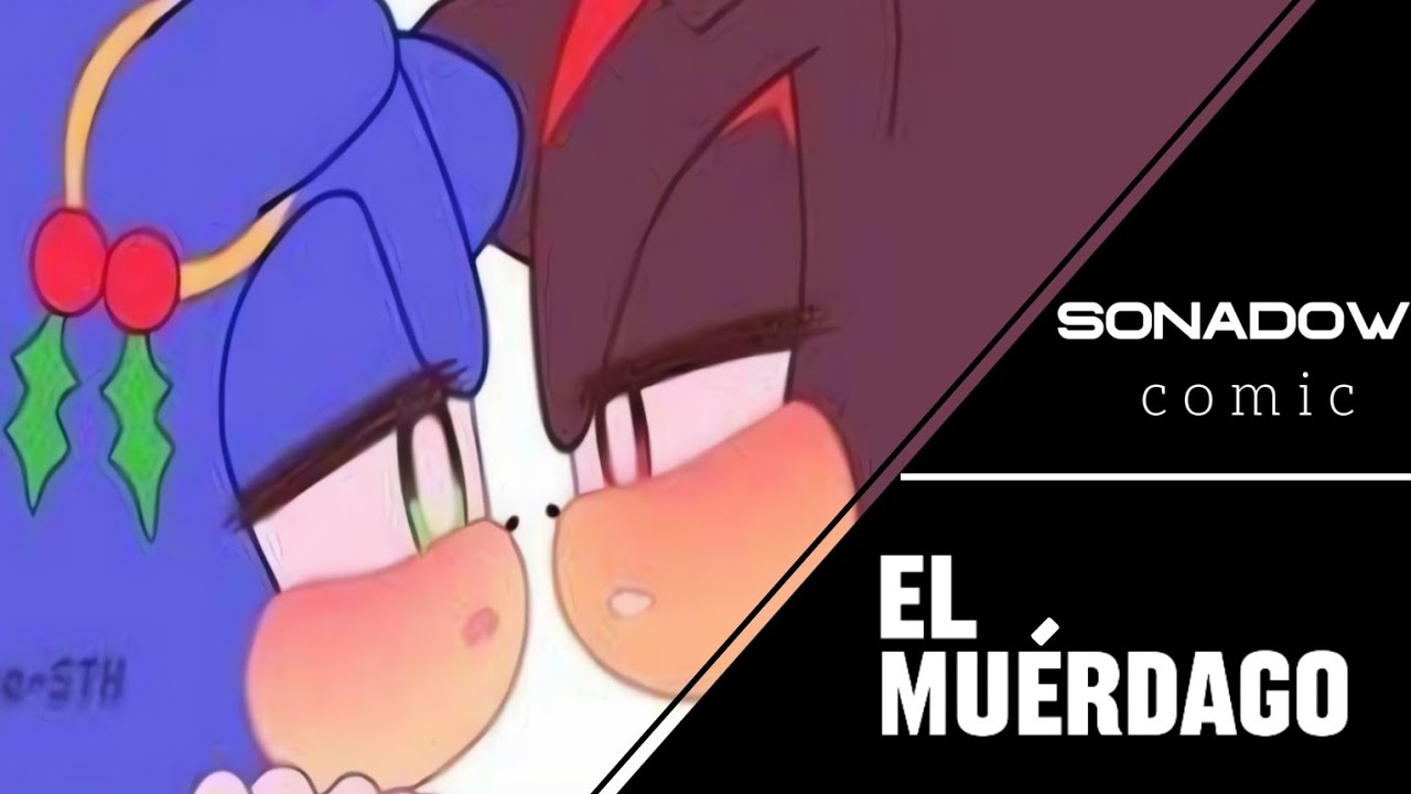 EL MUÉRDAGO | SONADOW COMIC | DAISUKE-STH - YouTube