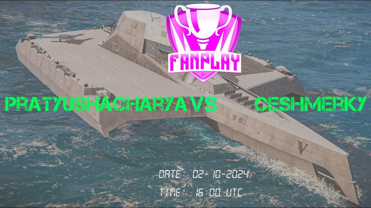 Fanplay Esports [Tour - The Boat] (Pratyushacharya vs Ceshmerky) Round ...