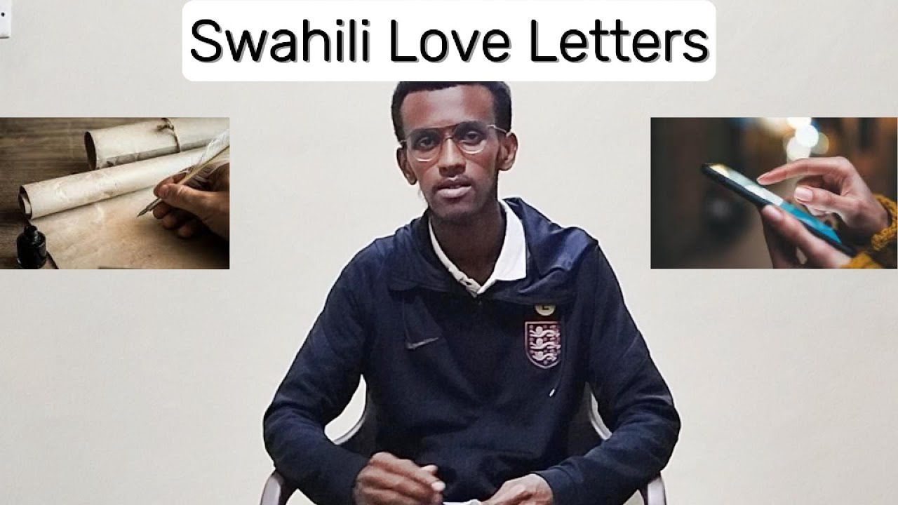 Barua za Mapenzi (Swahili Love letters) - YouTube