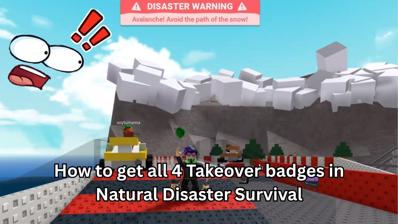 How to get all 4 Takeover badges in Natural Disaster Survival - YouTube