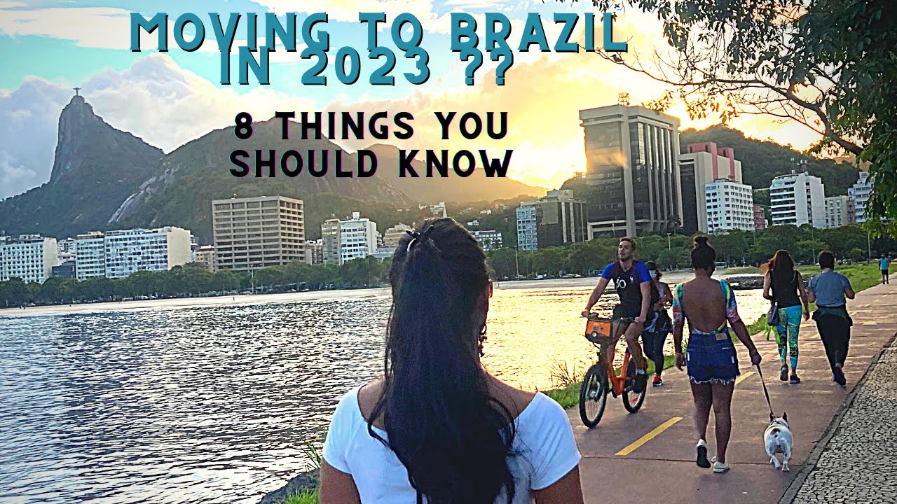 Moving to Brazil in 2023?? 8 Things You Should Know - YouTube