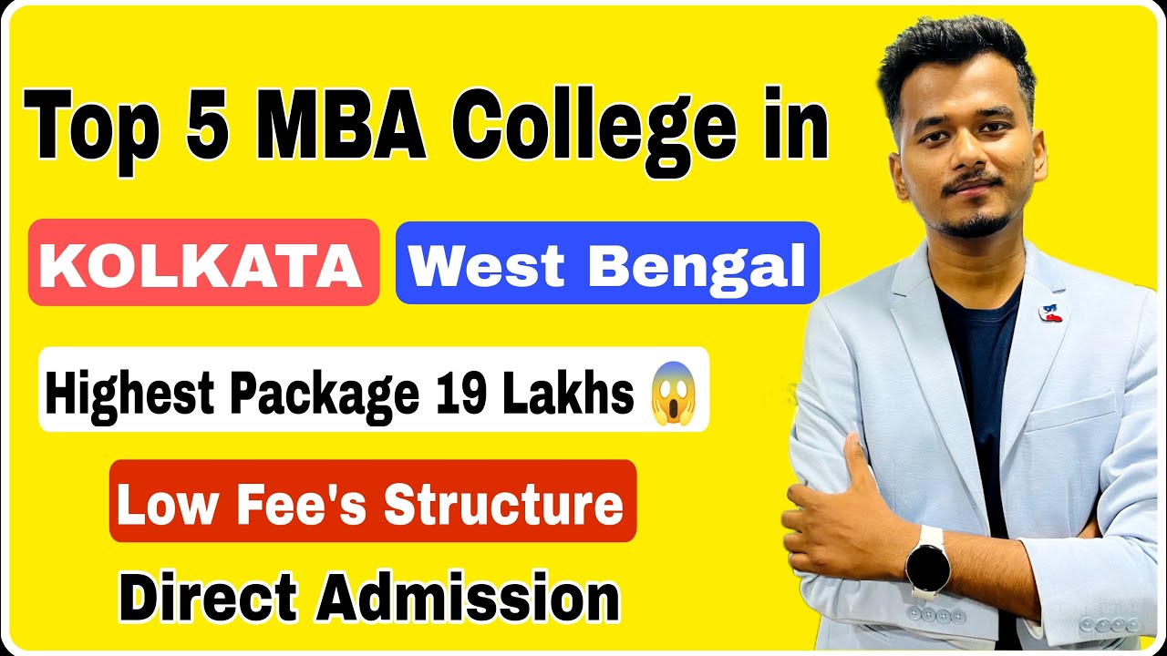 Top 5 MBA College in Kolkata ,West Bengal || Highest Package 19 Lakhs ...